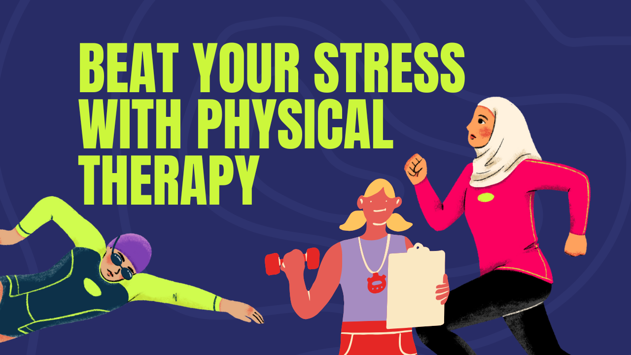 Expert Stress Relief Methods with Physiotherapy